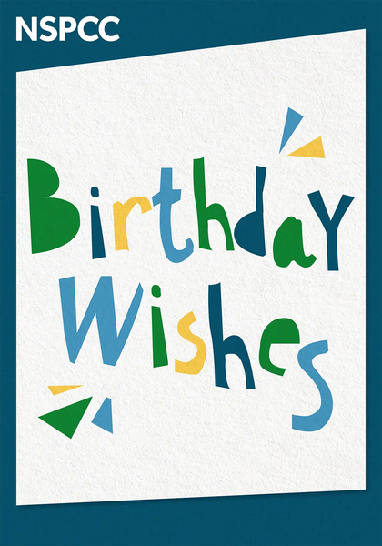 NSPCC eCard - Birthday Wishes– NSPCC Shop