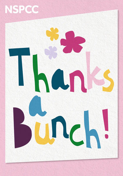 NSPCC eCard - Thanks a bunch | NSPCC Shop